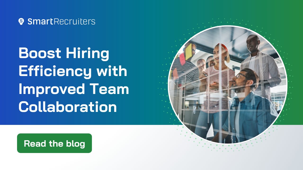 How to Boost Hiring Efficiency with Improved Team Collaboration ... How to Boost Hiring Efficiency with Improved Team Collaboration ...